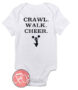 Crawl. Walk. Cheer. Baby Onesie | Cool Baby Onesie Designs - Bigvero.com