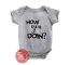 How you Doin Baby Onesie | Cool Baby Onesie Designs