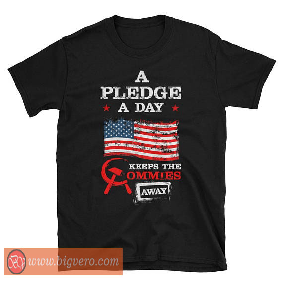 A Pledge Day Tshirt - Cool Tshirt Designs - Bigvero.com