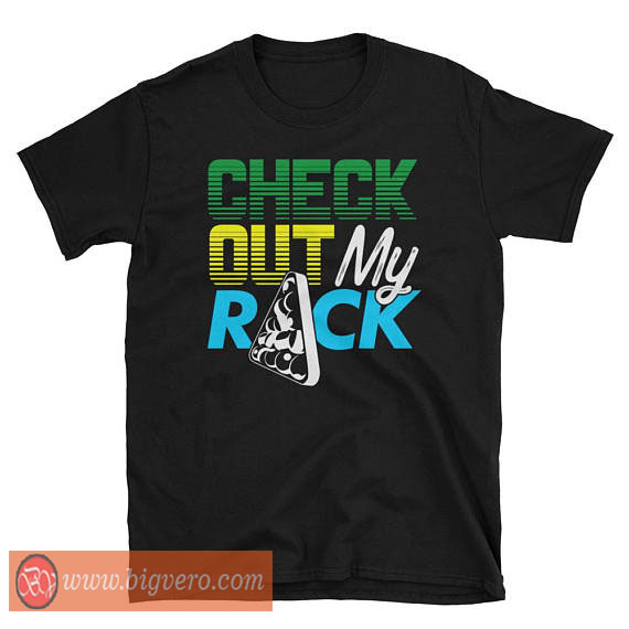 Check Out My Rack Tshirt - Cool Tshirt Designs - Bigvero.com
