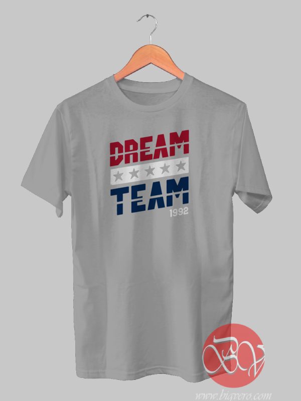 Dream Team Tshirt Cool Tshirt Designs - Bigvero.com