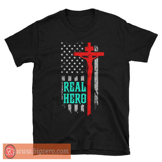 Real Hero Tshirt - Cool Tshirt Designs - Bigvero.com