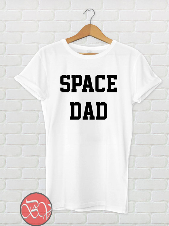 Space Dad T-shirt - Ideas T-shirt - Design Bigvero.com