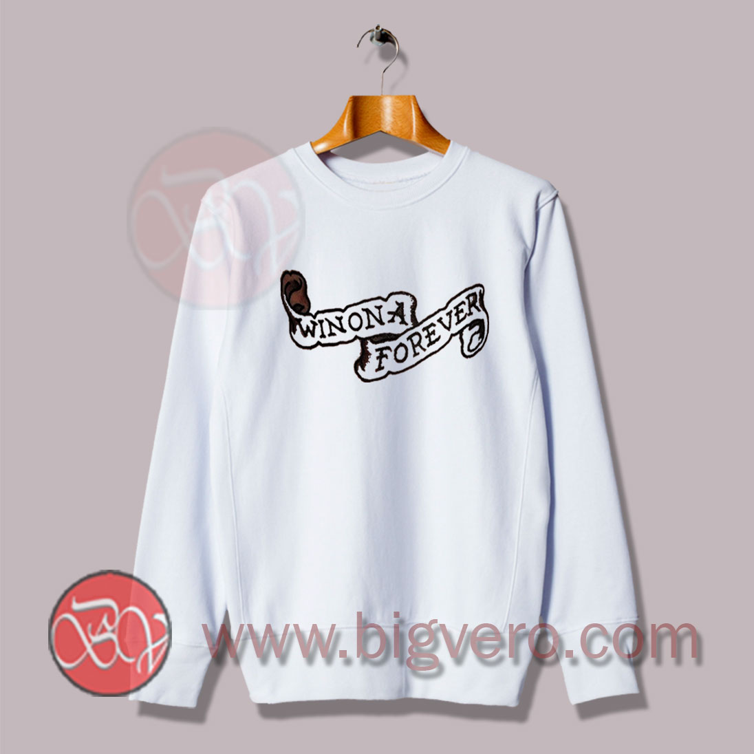 Get This Now! Slogan Winona Forever Art Sweatshirt - Unique Design