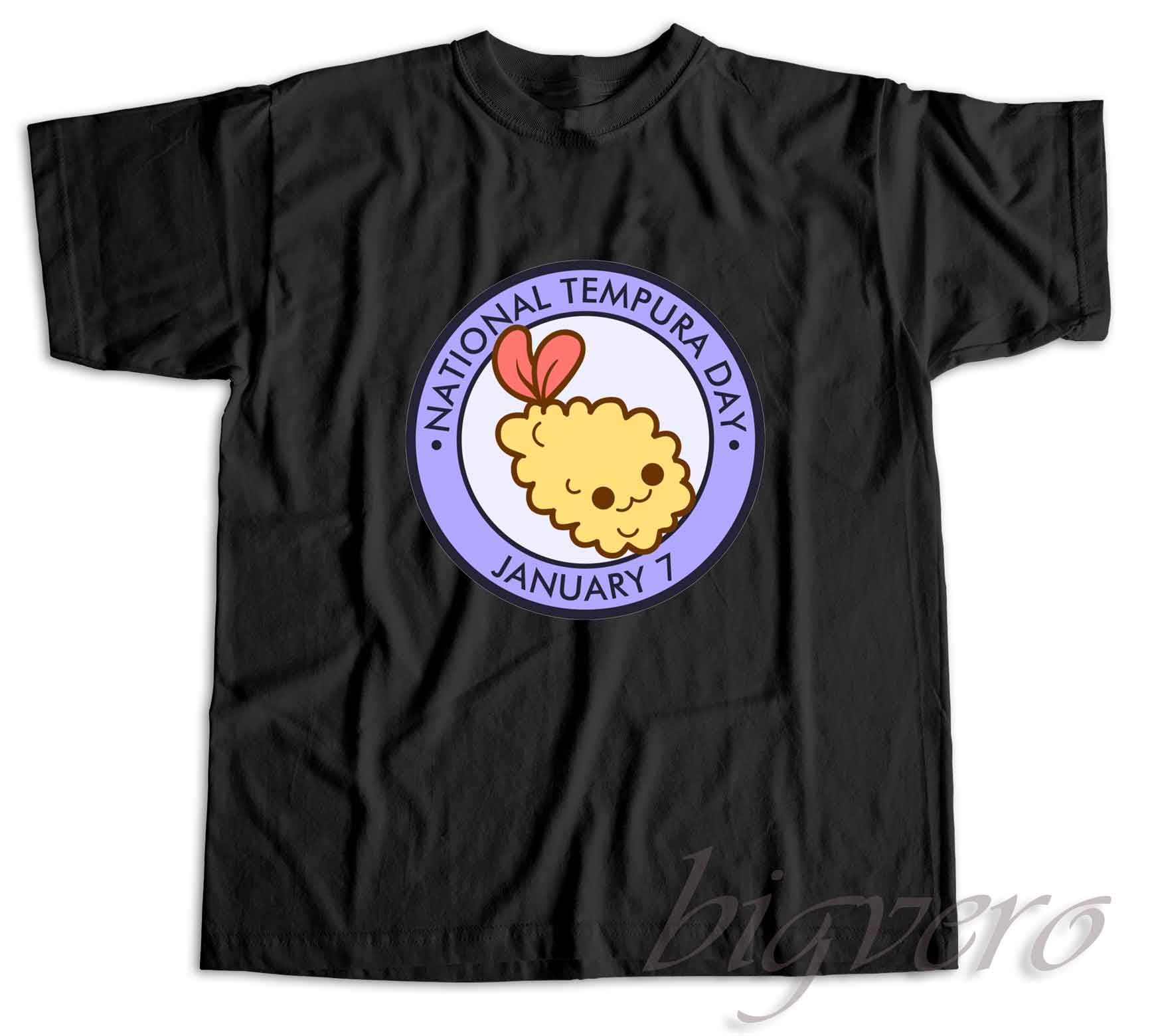 Grab Now! National Tempura Day T-Shirt - Unique Fashion Store Design