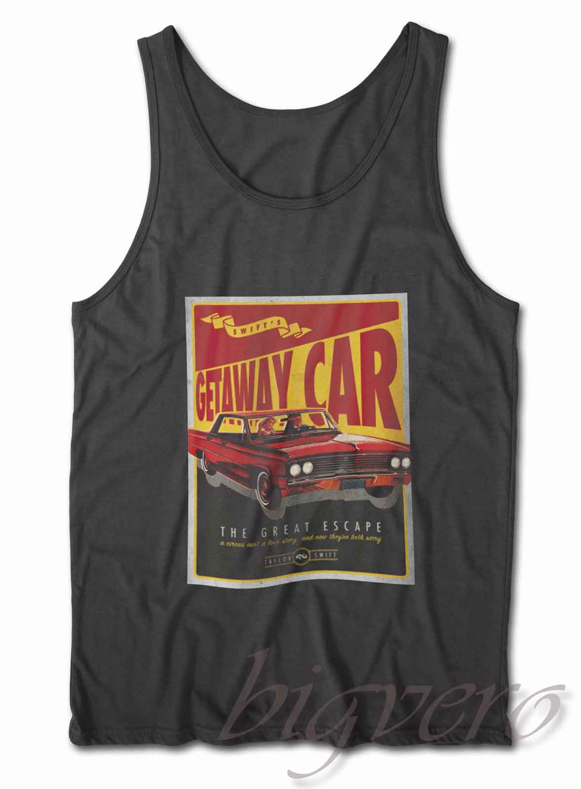Taylor Swift Getaway Car Tank Top Size S-3XL | Big Vero