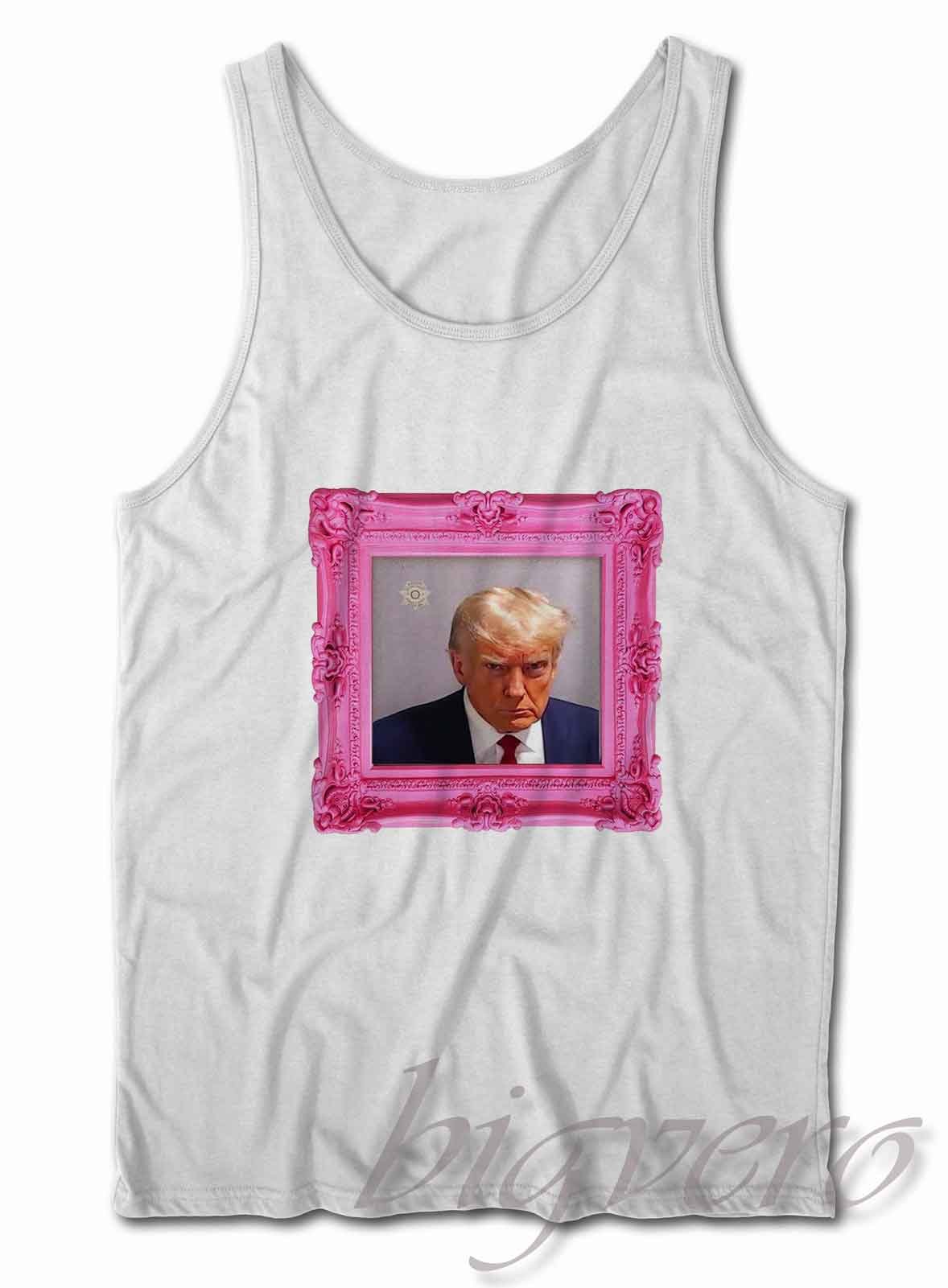 Get It Now! Donald Trump Mugshot Tank Top Size S-3XL